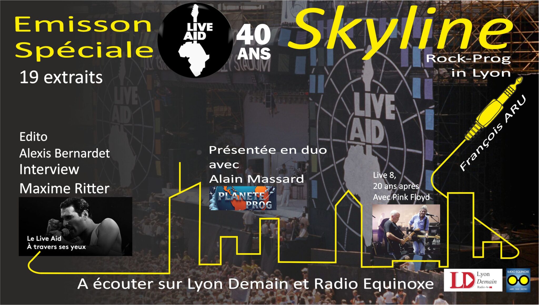 Skyline : Spéciale 40 ans du Live Aid – Rock Prog in Lyon - Lyon Demain